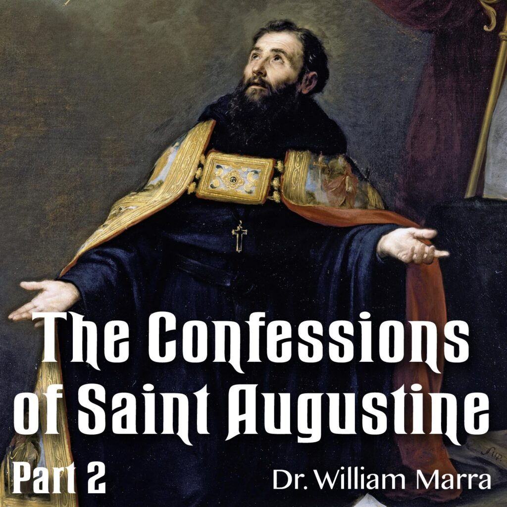 The Confessions of St. Augustine - Keep the Faith
